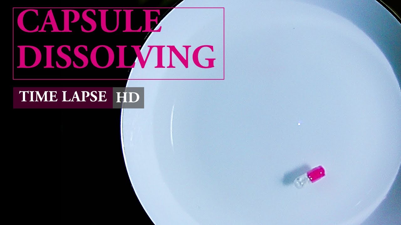 Capsule Dissolving Time-lapse - YouTube