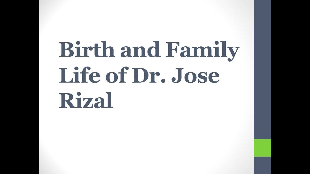 Life and Works of Dr. Jose Rizal | BIRTH AND FAMILY LIFE OF RIZAL - YouTube