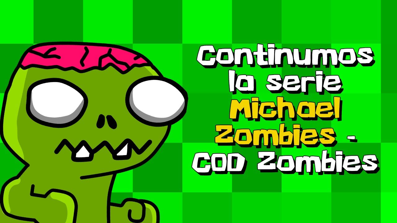 🔴Seguimos con la serie Michael Zombies! - COD Zombies | MRP - YouTube