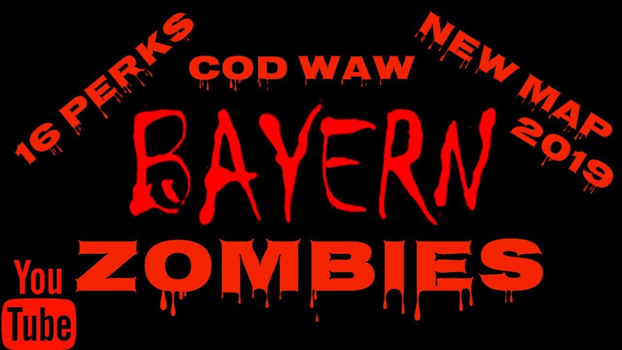Bayern Zombies 16 Perks 4 Custom Zombies Call of Duty World At War ...