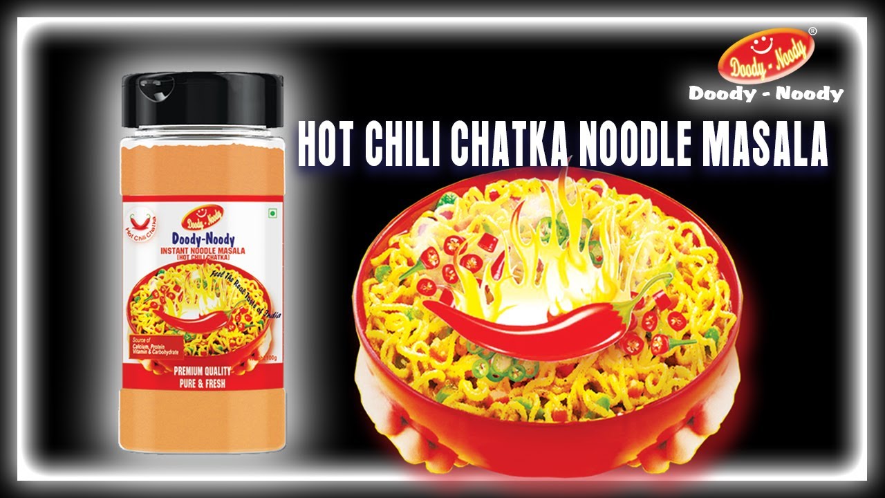 Doody Noody Hot Chili Chatka Masala - YouTube