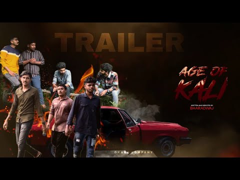 Age Of Kali Trailer | Okaso Company | Web Series