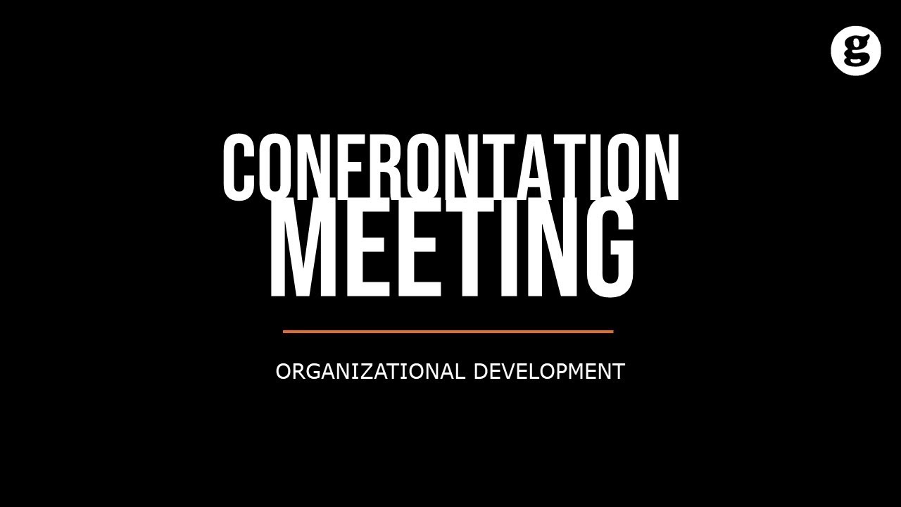Confrontation Meetings - YouTube