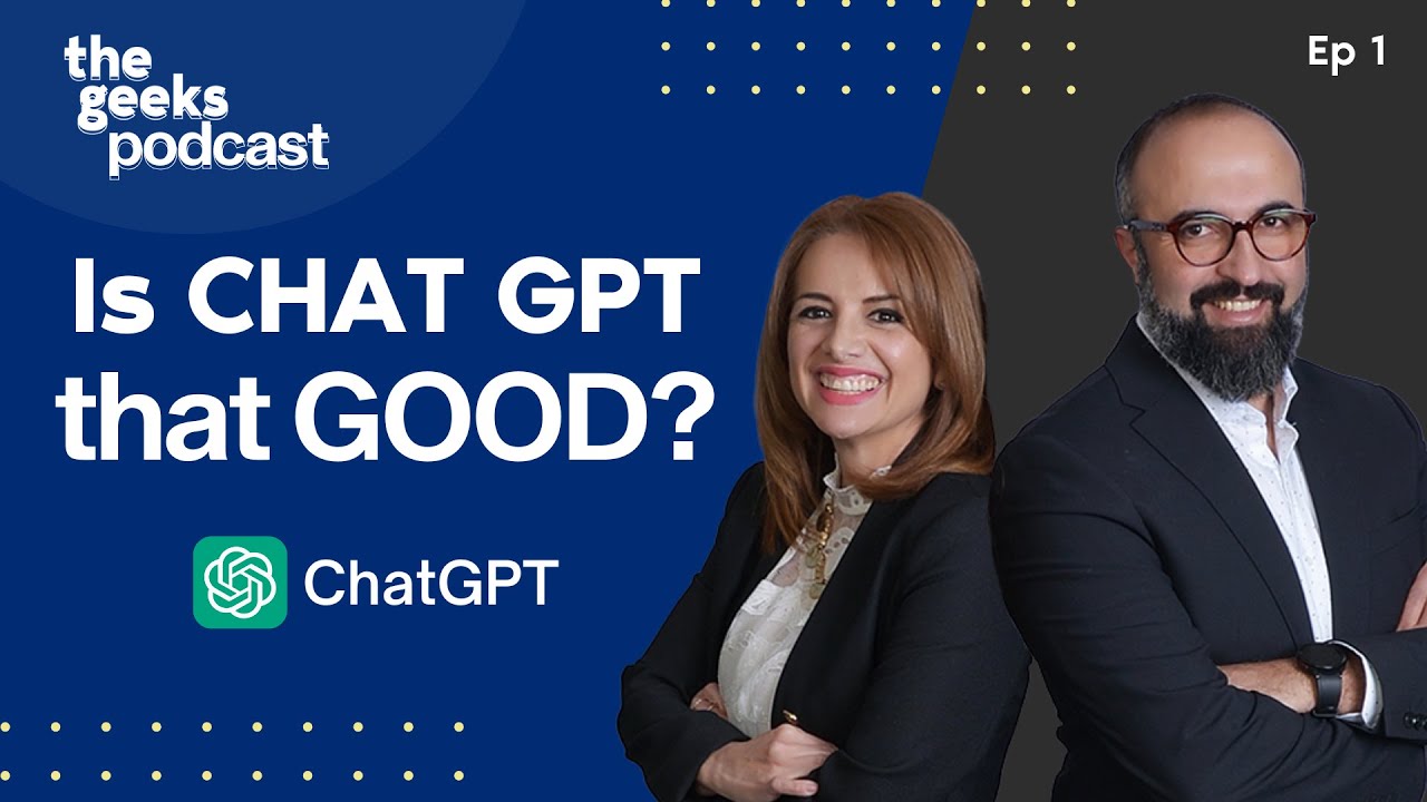 LET'S TALK ABOUT CHAT GPT - The Geeks Podcast - YouTube