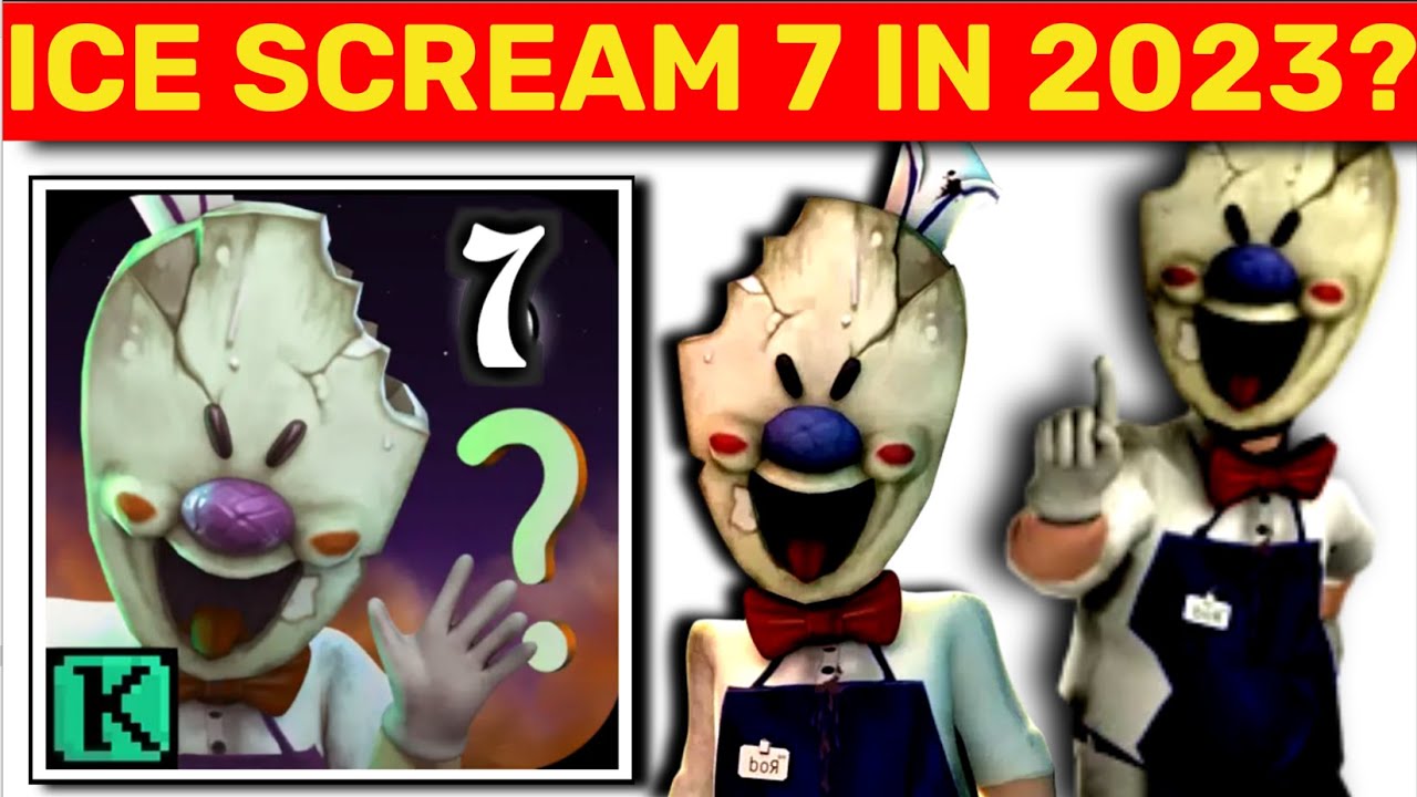 Ice Scream 7 2023 Me Release Hoga ? | Ice Scream 7 Kab Aaiga | Ice ...