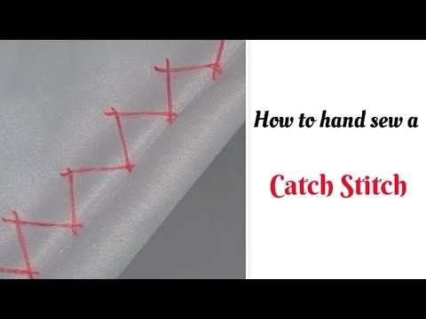 How to Hand Sew a catch Stitch (Basic HandStitches) - YouTube