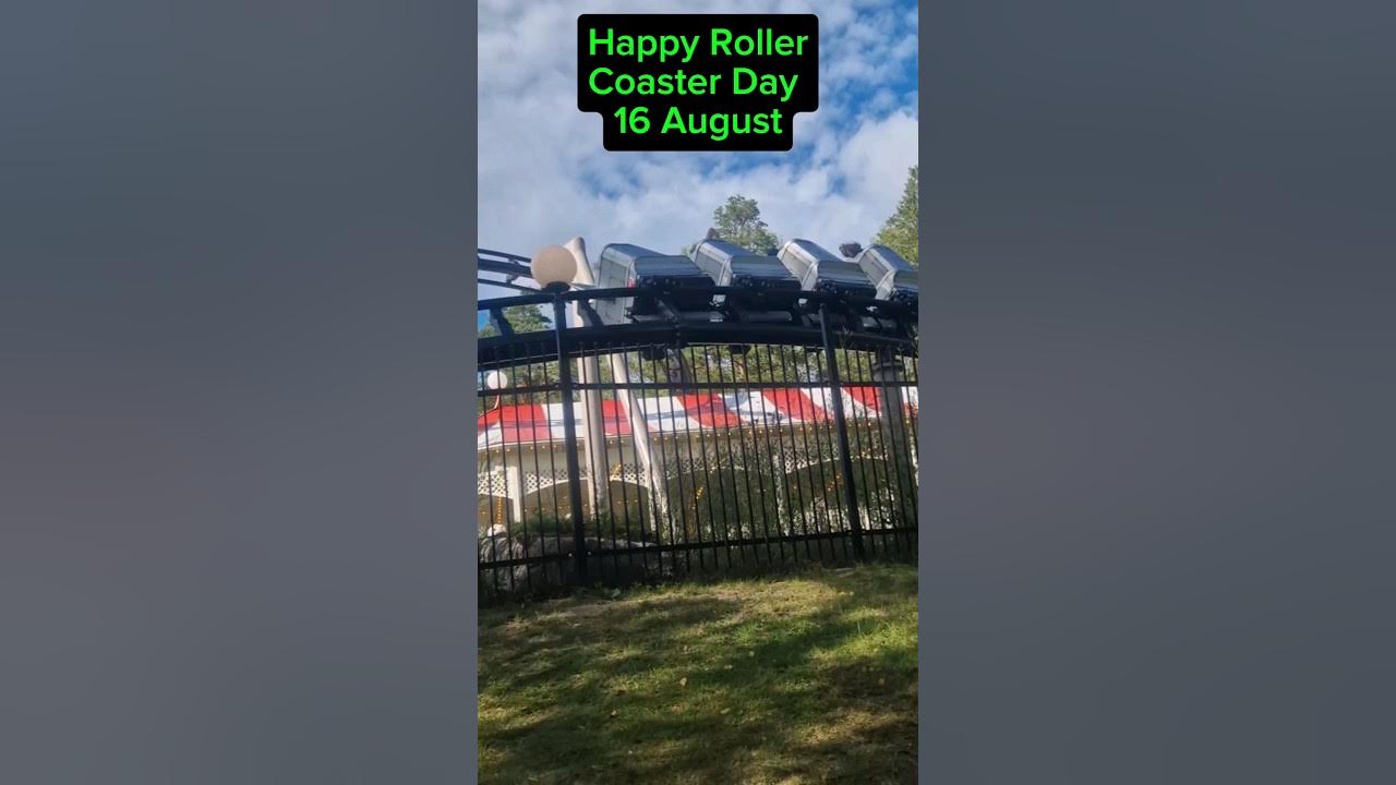 Happy Rollercoaster Day 16 of August #rollercoaster #shorts #foryou # ...