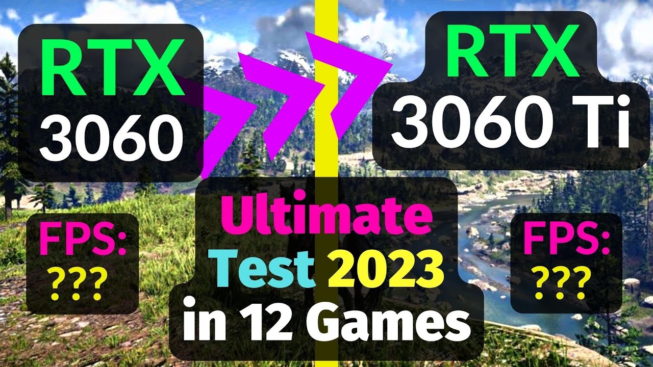 RTX 3060 vs RTX 3060 Ti TEST in 12 GAMES 2023 / 1080p 1440p / Ray ...