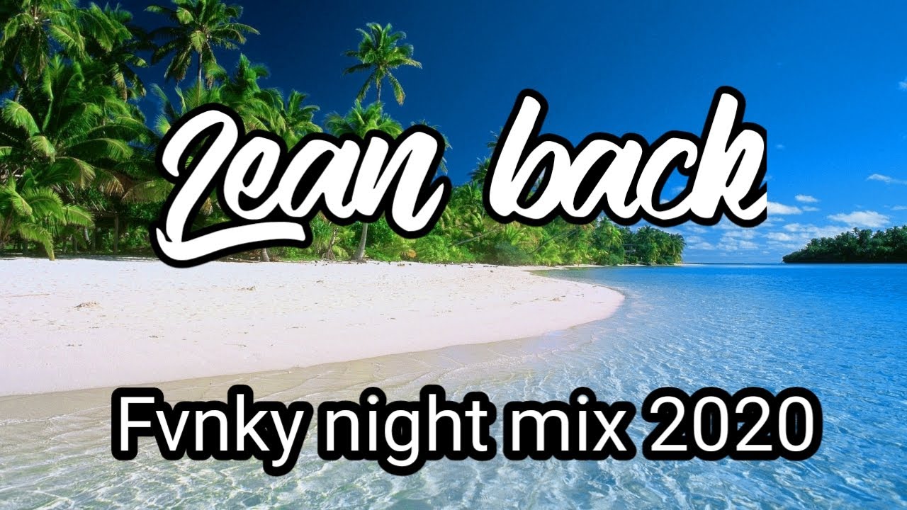 Lean back remix fvnky night ando dizello 2020 - YouTube