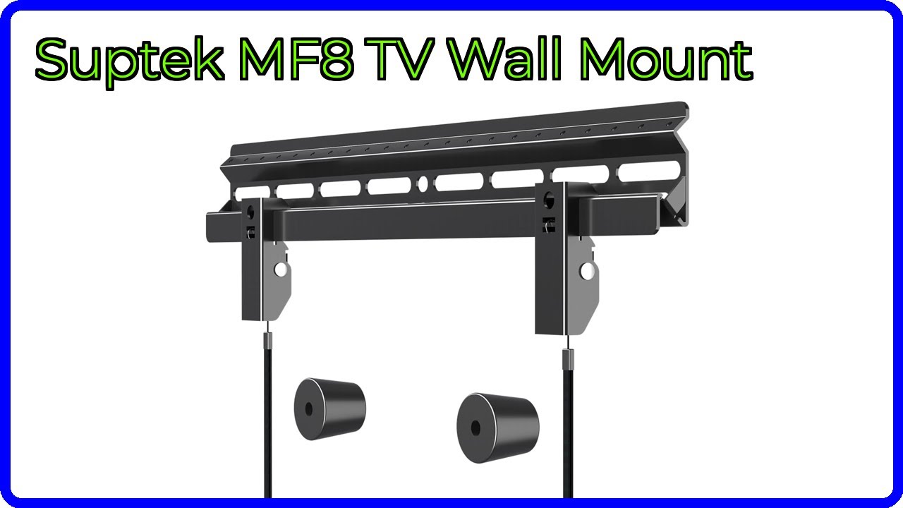 REVIEW (2026): Suptek MF8 TV Wall Mount. ESSENTIAL details. - YouTube