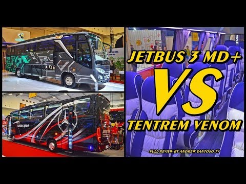 [FULL REVIEW] NEW JETBUS 3 MD VS NEW VENOM | ADIPUTRO VS TENTREM ...
