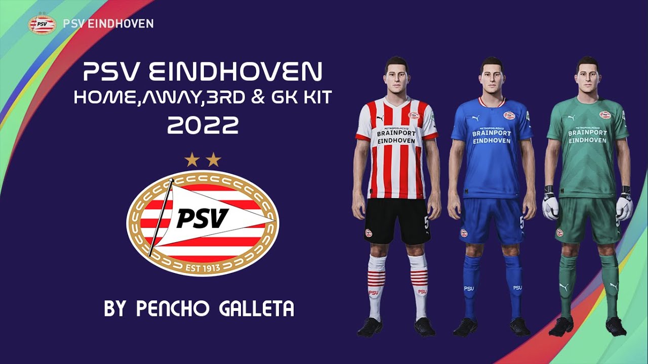 PSV EINDHOVEN KITS 2022/ EREDIVISIE / PES 2021 / PS4 - YouTube