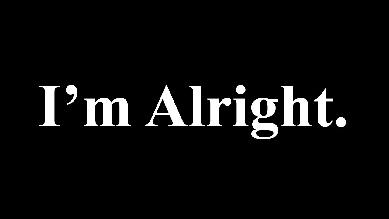 I'm Alright - YouTube