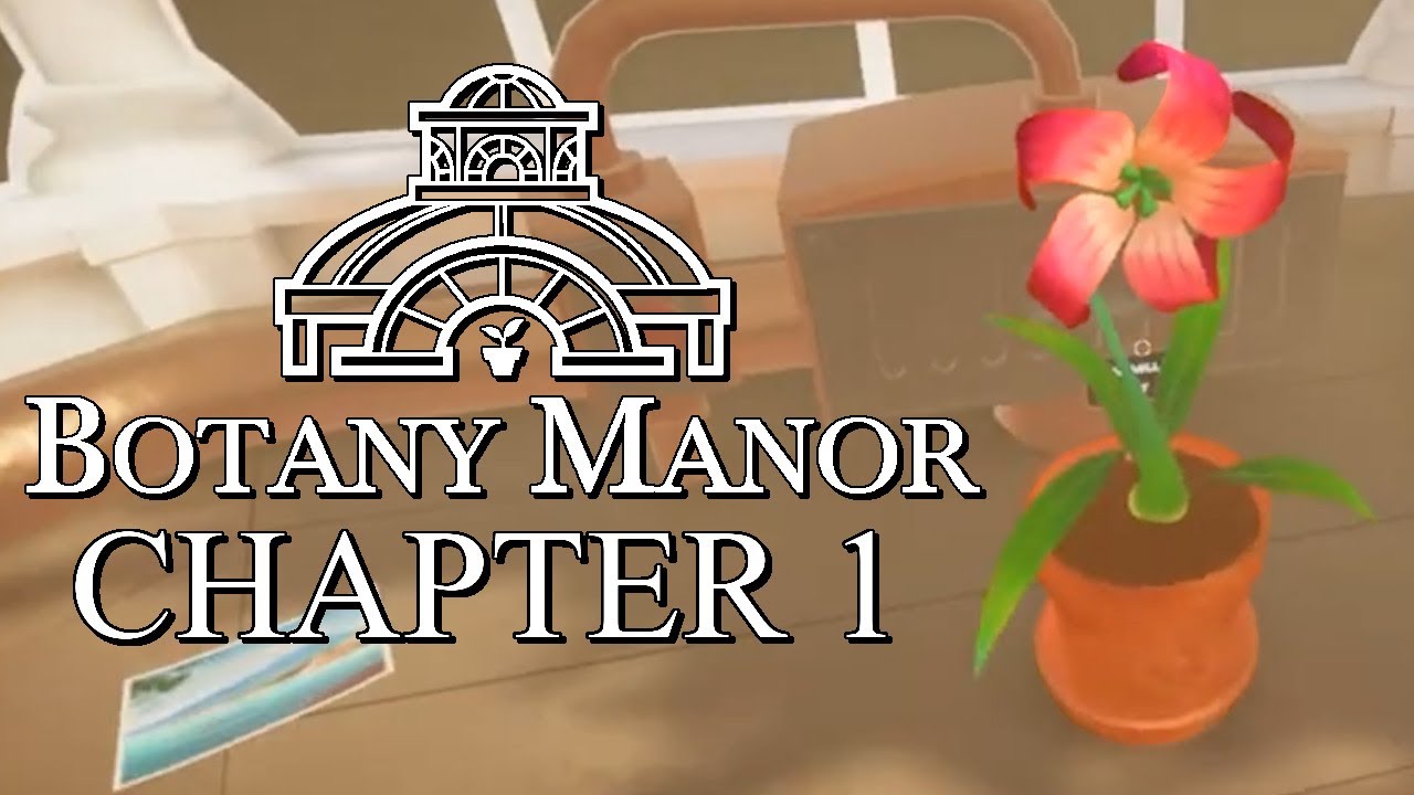 Let's Play Botany Manor Chapter 1 Windmill Wort - YouTube