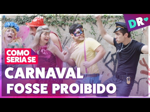 🚨 O CARNAVAL ESTÁ PROIBIDO NO BRASIL 😱 É CARNAVAL É SAMBA É FESTA 🎊 COMO SERIA SE 😍 DRelacionamentos
