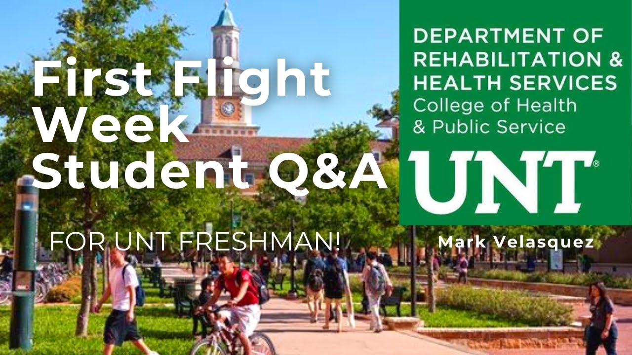 UNT First Flight Week Student Q&A | College of Health & Public Service ...