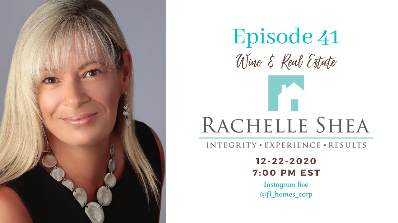 Episode 41: Wine and Real Estate with Rachelle Shea - YouTube