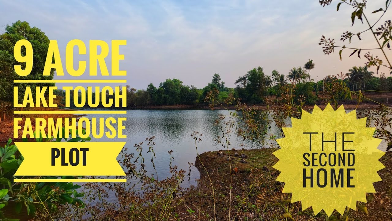 9 acre lake touch farmhouse taluka roha dist. raigad #farmhouse # ...