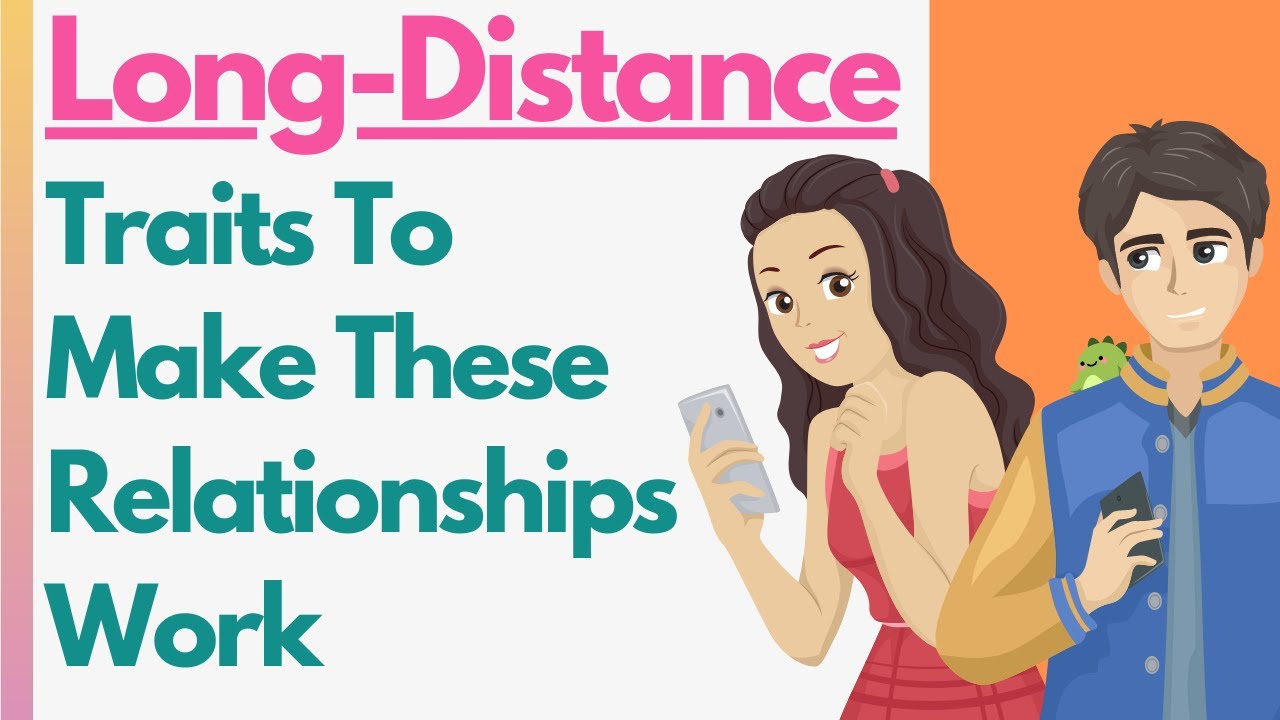 8 Traits You Need To Handle A Long Distance Relationship (LDR Tips ...