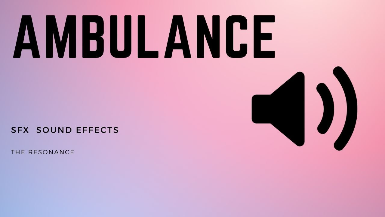 Ambulance Sound effect - YouTube