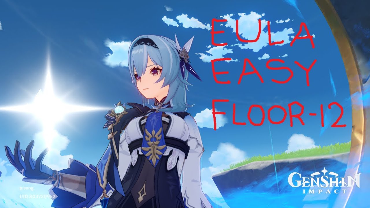 EULA EASY FLOOR 12 ABYSS 2.0 GENSHIN IMPACT - YouTube