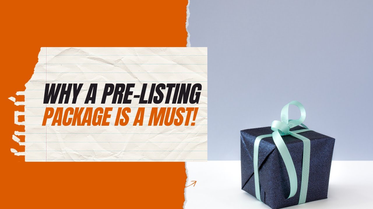 Why a Pre-Listing Package is a Must! - YouTube