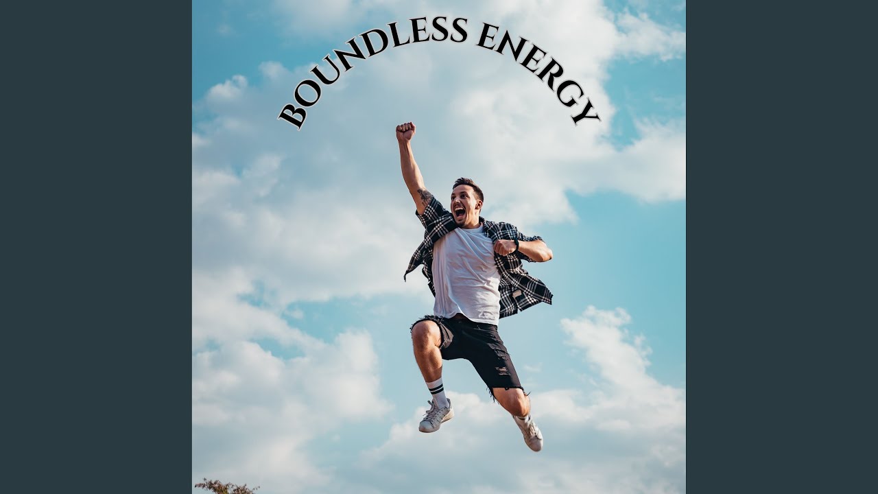 Boundless Energy - YouTube
