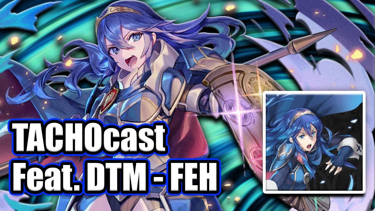 TACHOcast Day 3! Feat. DTM - FEH! [Fire Emblem Heroes] - YouTube