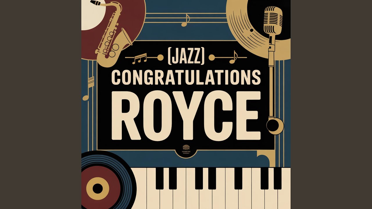 Royce Congratulations Song (Jazz) - YouTube