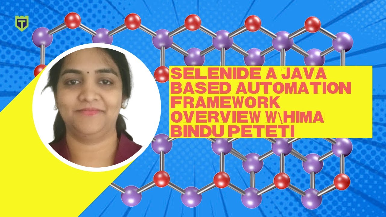 Selenide a Java Based Automation Framework Overview with Hima Bindu Peteti - YouTube