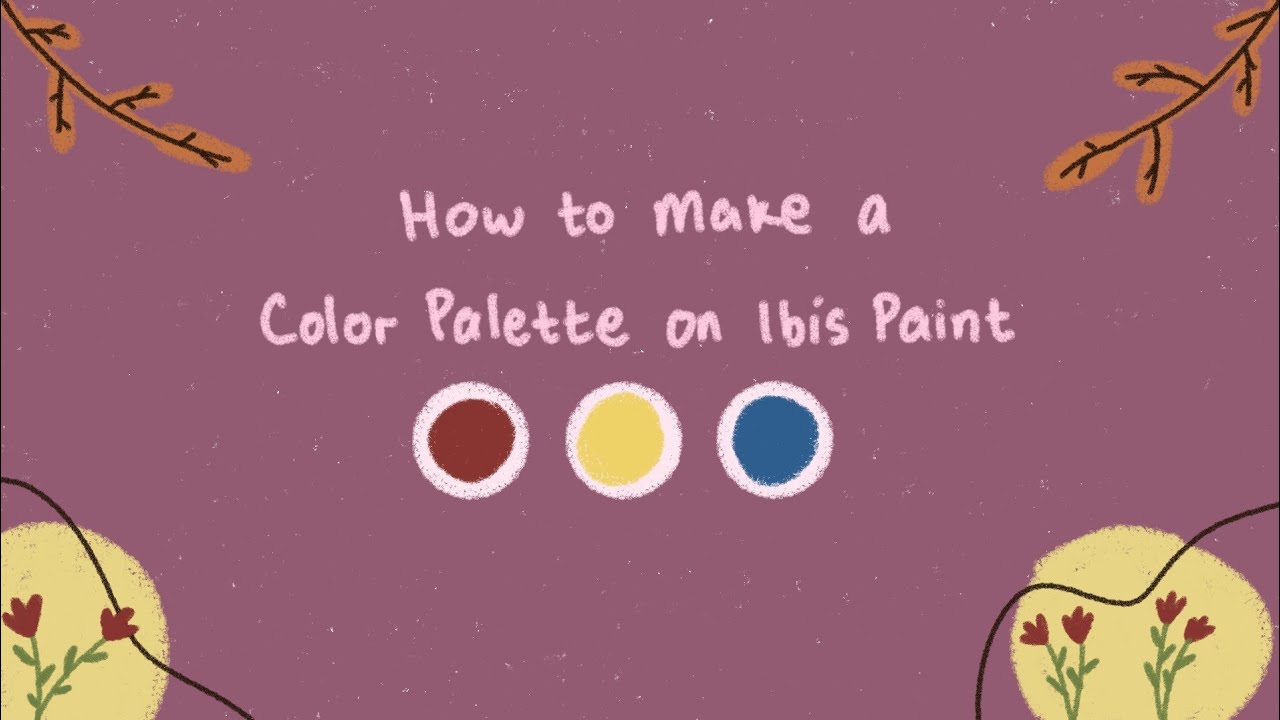 🎨 how to make a color palette on ibis paint - YouTube