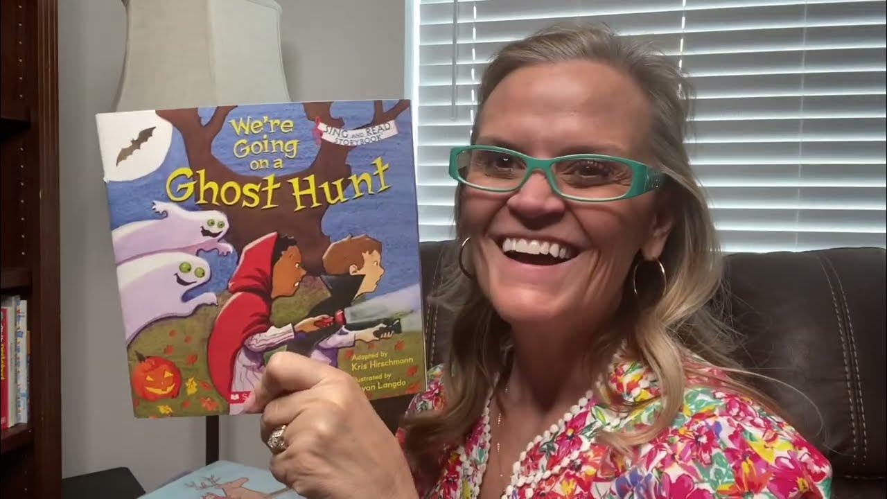 We’re Going on a Ghost Hunt adapted by Kris Hirschmann and illustrated ...