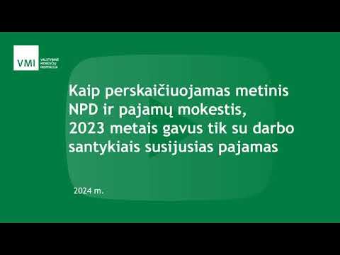 Kaip perskaičiuojamas metinis NPD, 2023 metais gavus tik su darbo santykiais susijusias pajamas ...