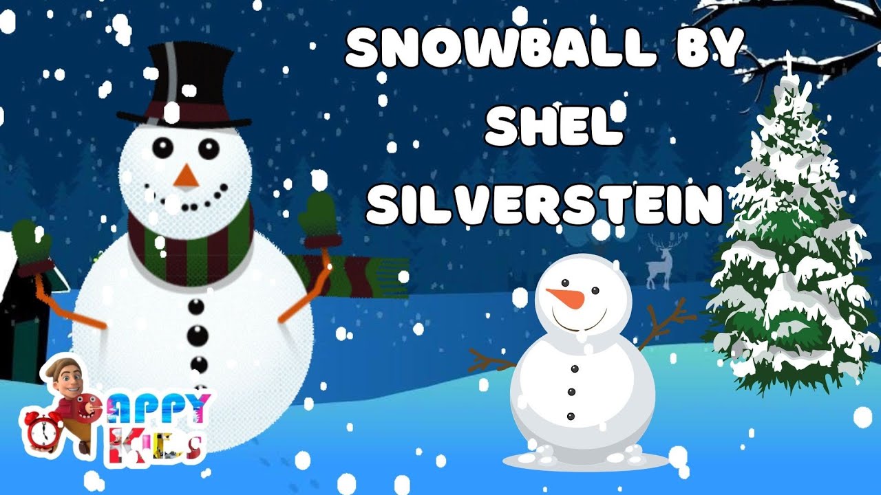 Snowball By Shel Silverstein Poem | Nurseryrhyme | Kids Song - YouTube
