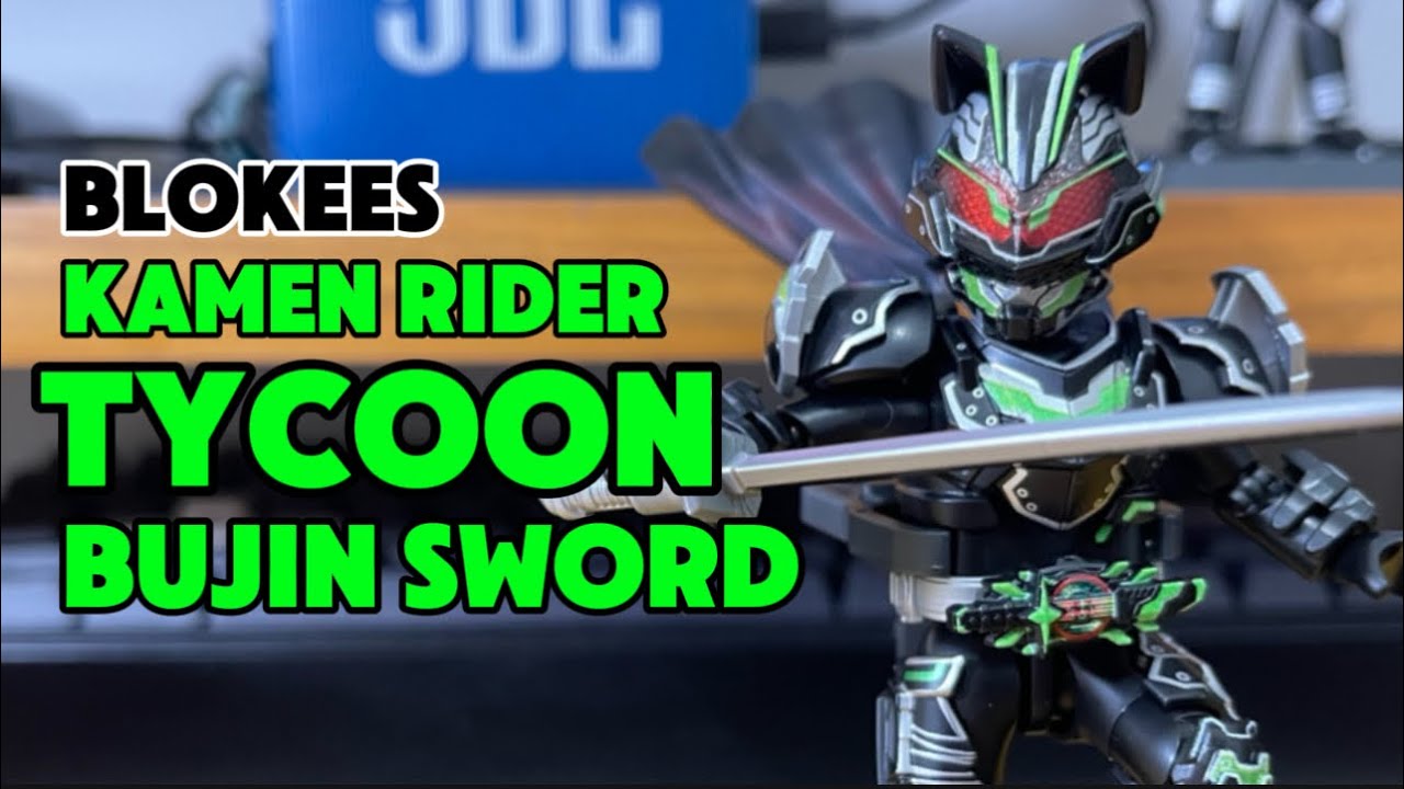 🔻 Unboxing Blokees Kamen Rider Tycoon Bujin Sword – Detail Epic ...