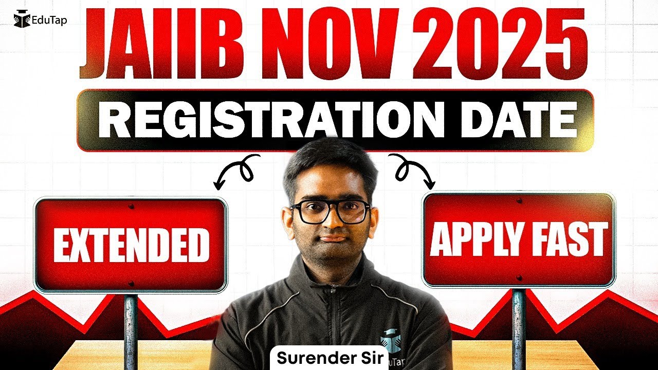 JAIIB Registration 2025 Last Date Extended | IIBF JAIIB Apply Online ...