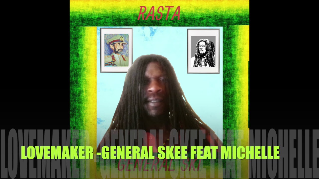 LOVEMAKER GENERALSKEE FEAT MICHELLE - YouTube