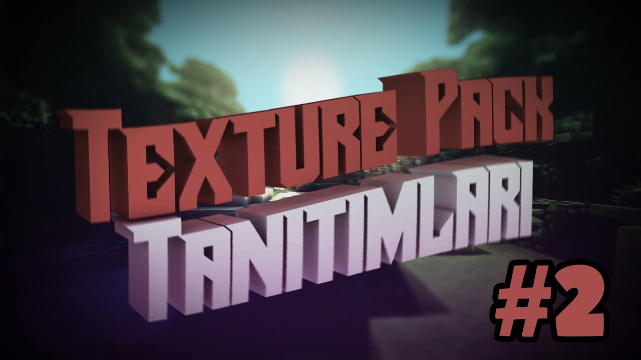 Minecraft Texture Pack Tanıtımları 2 Youtube