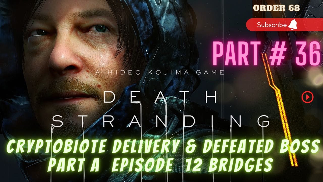 Cryptobiote Delivery & Defeated Boss Part #36 (A) Episode 12 Bridges ...