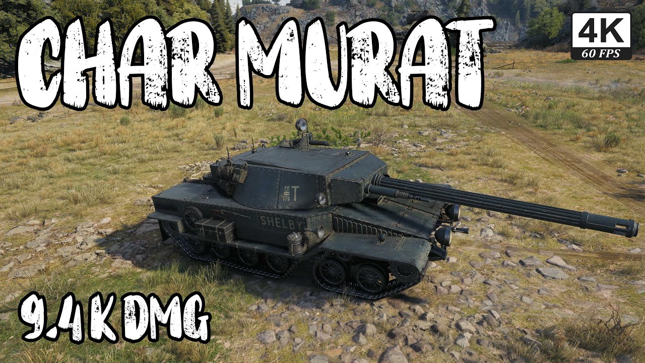 World of Tanks Char Murat 9,4 k Damage - YouTube