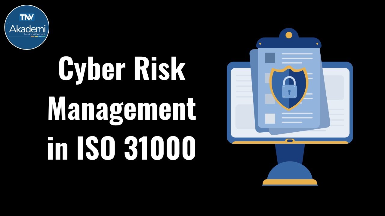 Cyber Risk Management in ISO 31000: Safeguarding Digital Assets - YouTube