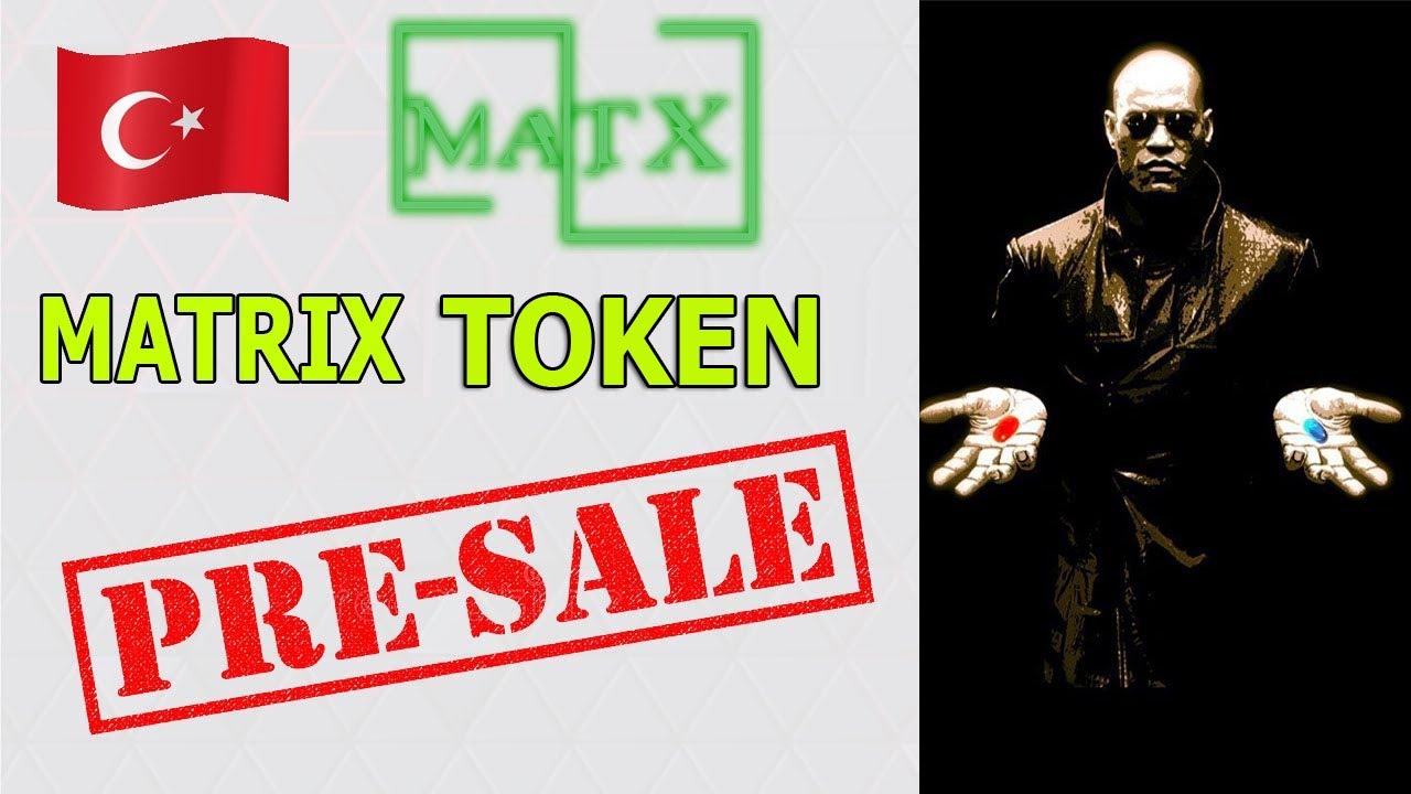 Matrix Token -$MATX Token | Ön Satış Başlıyor | Son 7 Gün - YouTube
