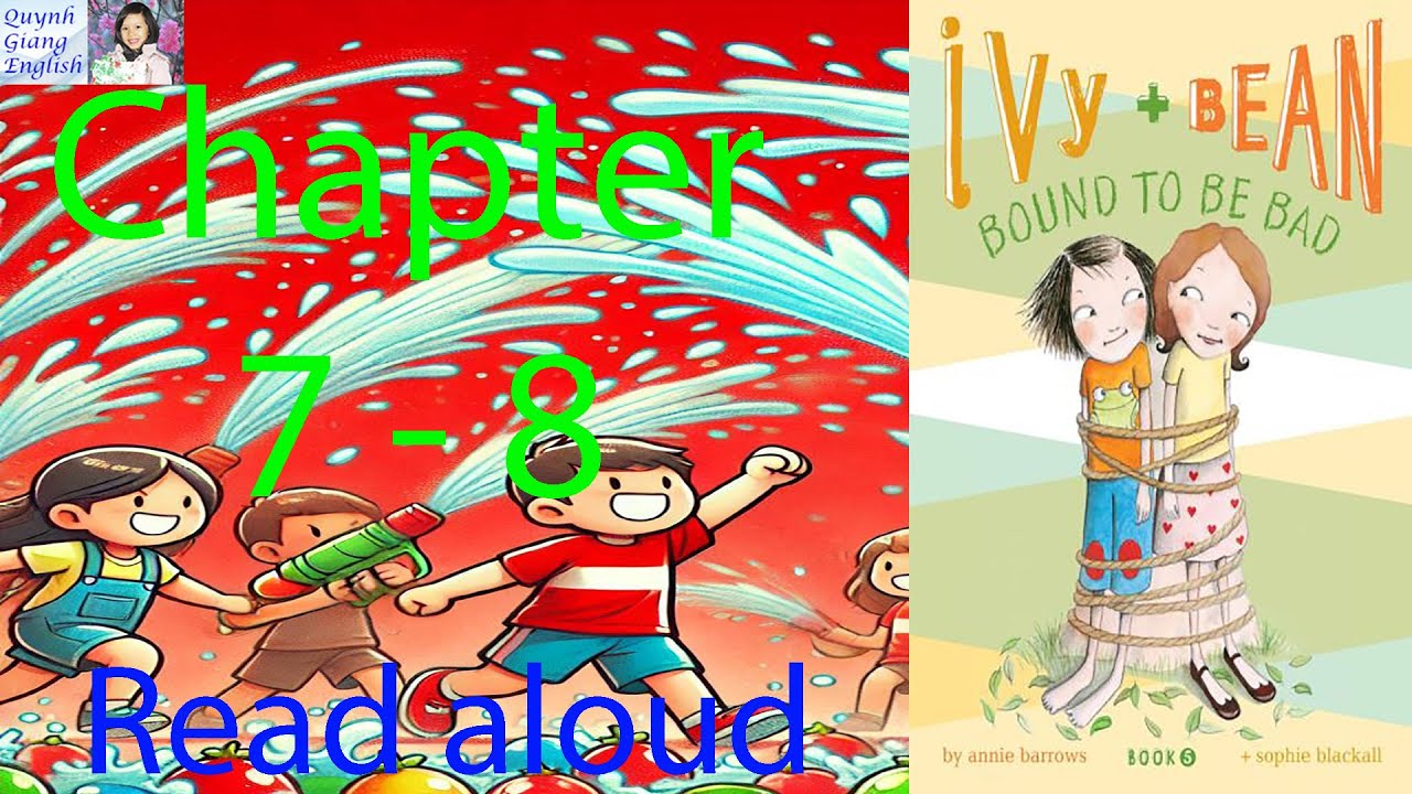 Ivy and Bean by Annie Barrows - Book 5 - Chapter 7 - 8 | Read aloud ...