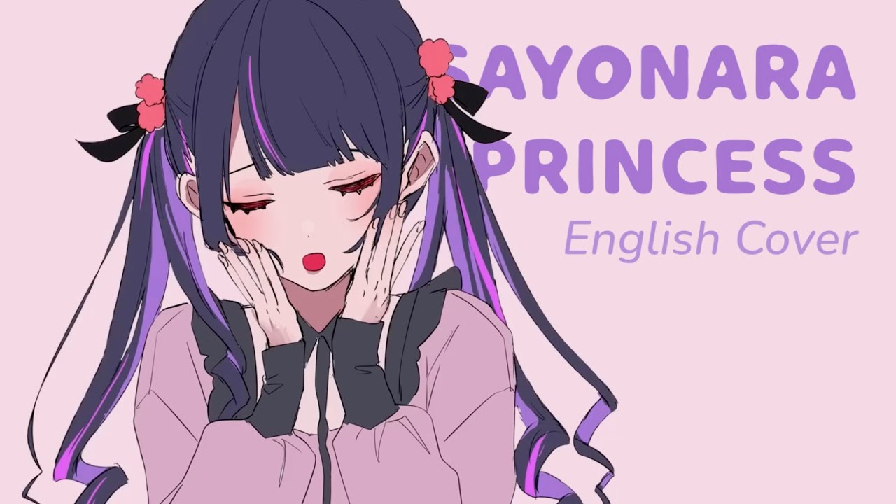 Sayonara Princess - Kai┊ English Cover - YouTube