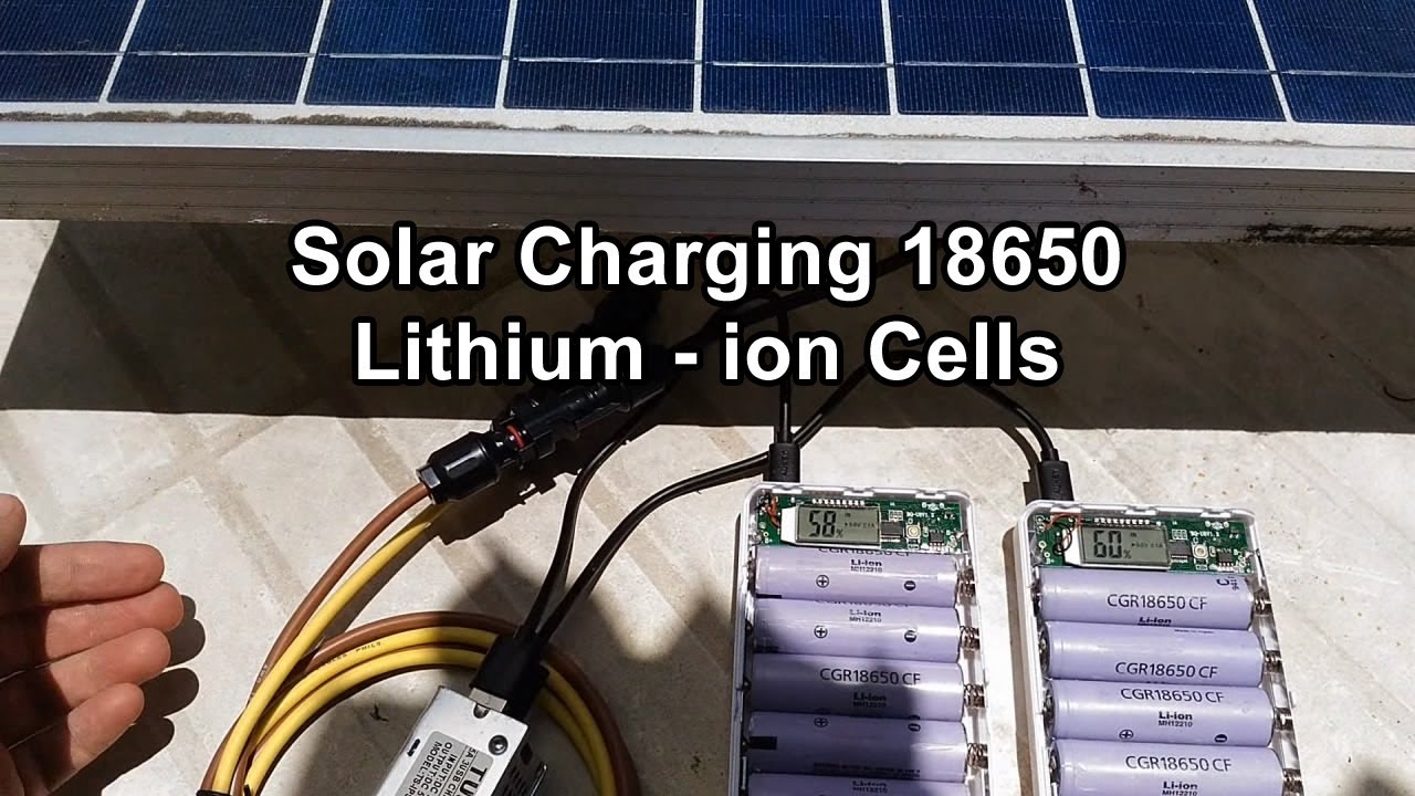 Solar Charging 18650 cells using 20W and 50W Module - YouTube