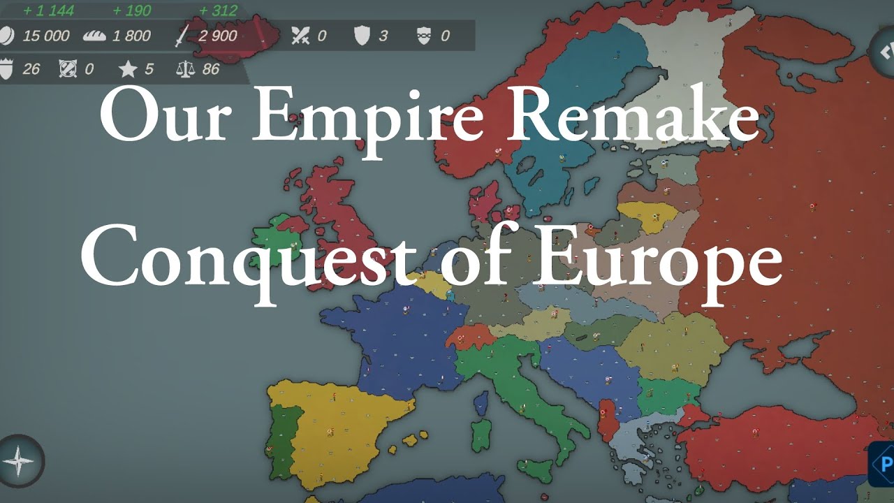 Our Empire Remake | Conquest of Europe, part 1 - YouTube