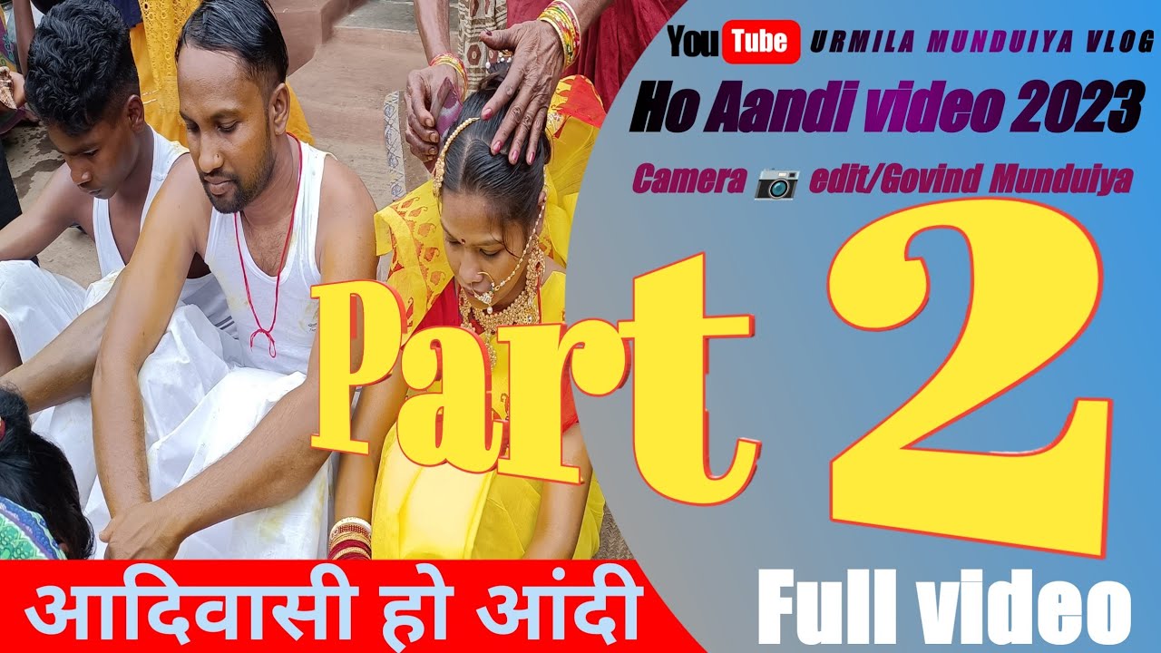 Adiwasi Ho Aandi / part 2 / full video 2023 #urmilamunduiya - YouTube