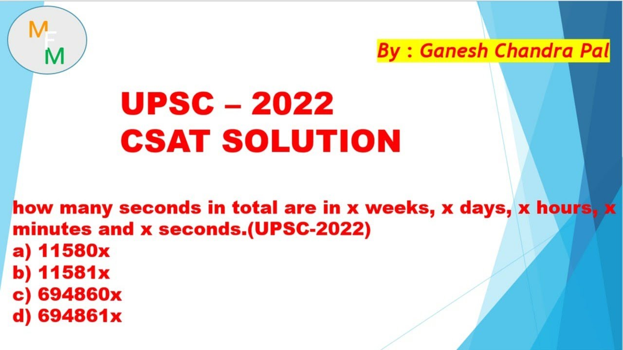 Upsc2022 Paper 2 How Many Seconds In Total Are In X Weeks Xdays X upsc2022-paper-2-how-many-seconds-in-total-are-in-x-weeks-xdays-x