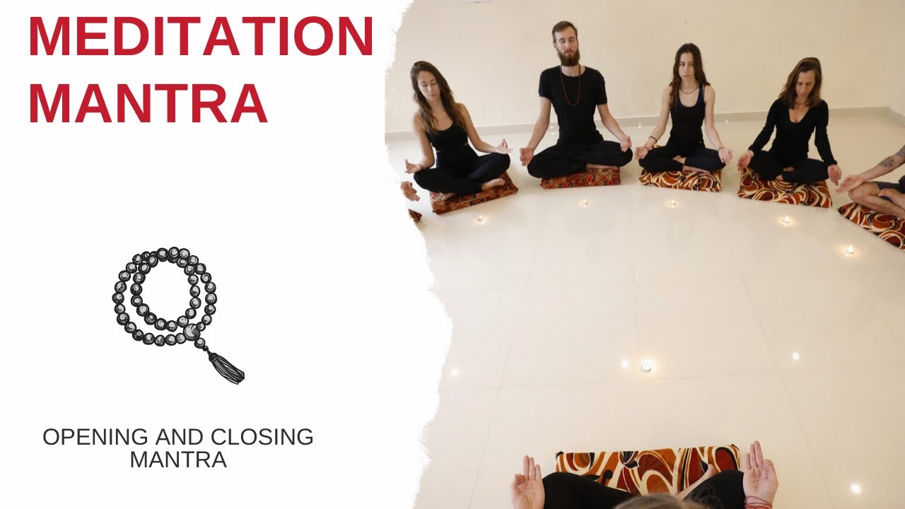 Meditation Class Mantra - Opening & Closing Mantra Chanting - YouTube