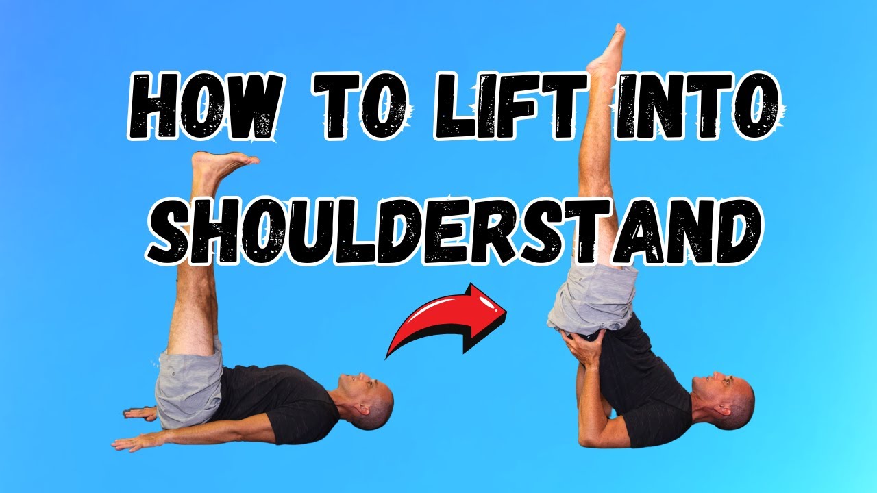 How to Lift into Shoulder Stand | Yoga for Beginners - YouTube